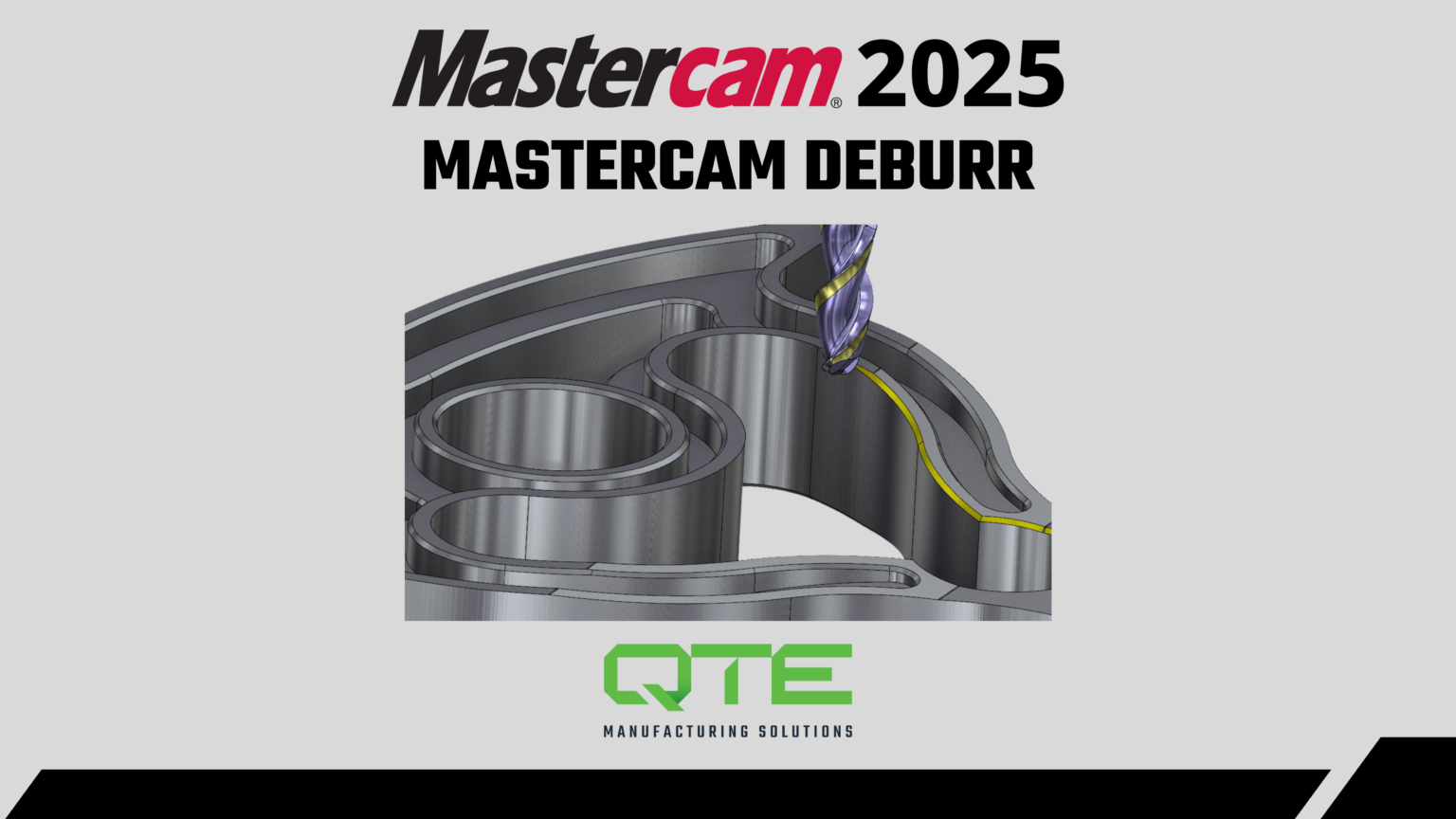 What's New in Mastercam 2025: Mastercam Deburr | QTE Manufacturing Solutions